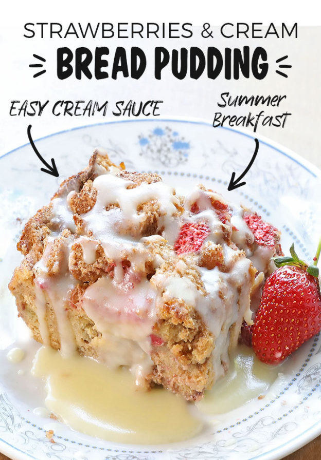 Strawberries and Cream Bread Pudding - Cakescottage
